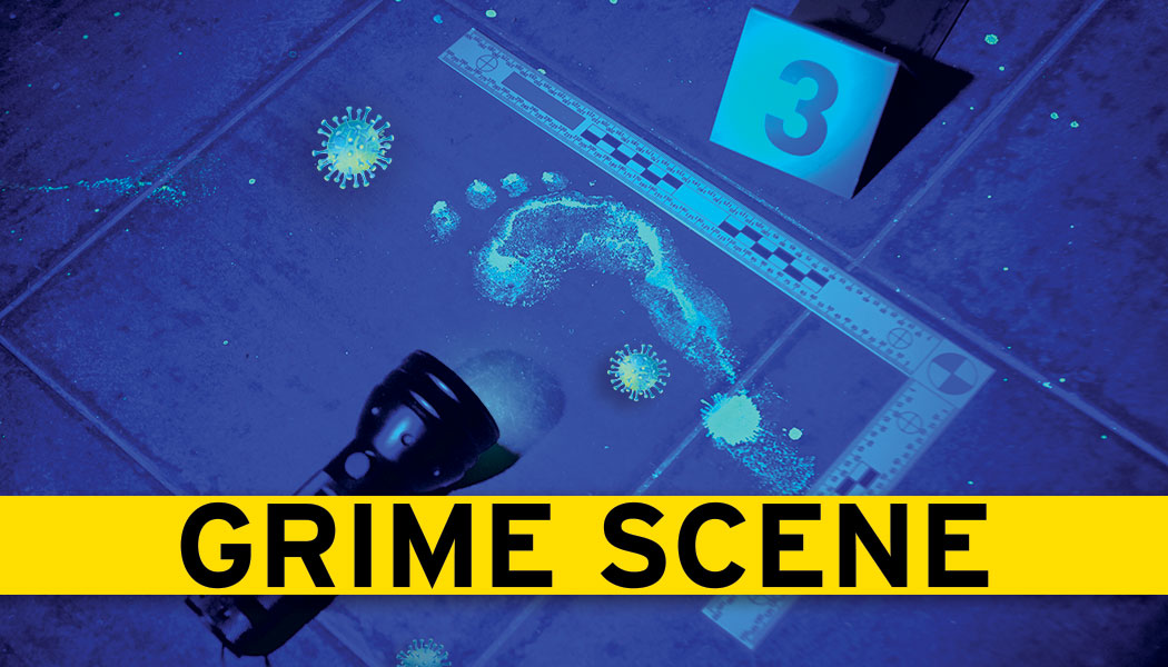 GRIME SCENE INVESTIGATION | Healthcare Purchasing News